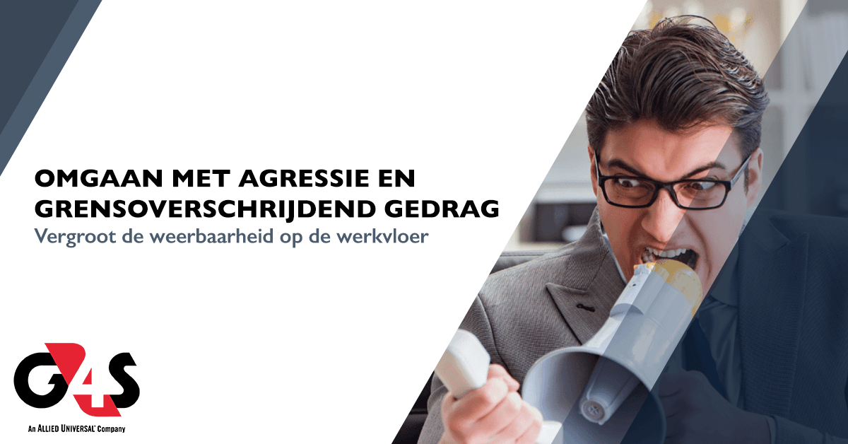 Hoe ga je om met agressie en grensoverschrijdend gedrag? - G4S Training ...